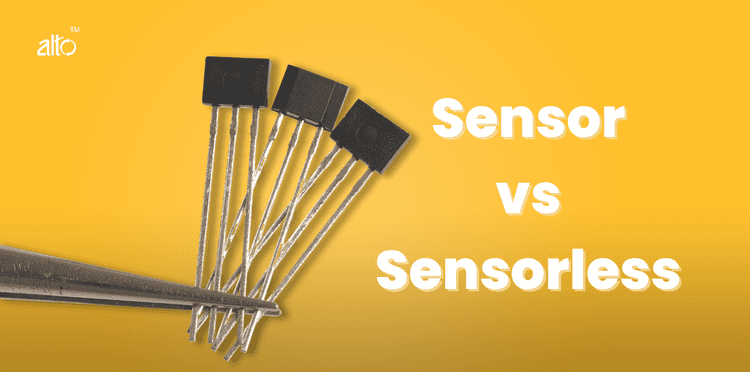 Sensor Vs Sensorless Bldc Motors In Depth Comparison